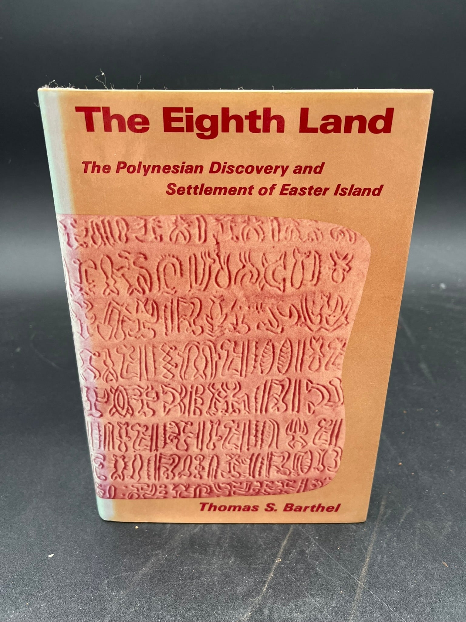 The Eighth Land : The Polynesian Discovery and Settlement of Easter Is ...