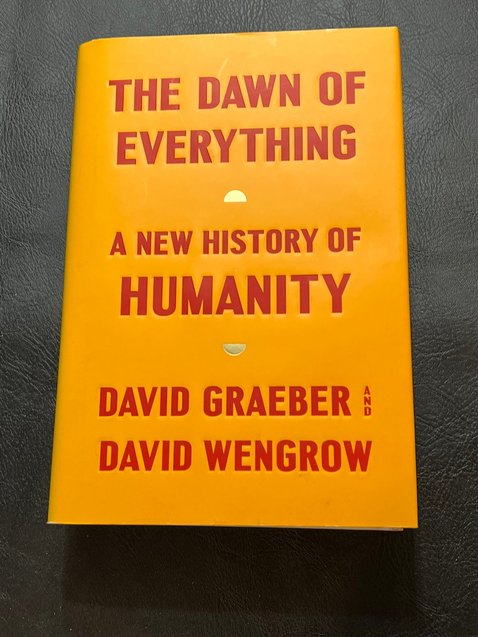 The Dawn of Everything : A New History of Humanity – History Bound