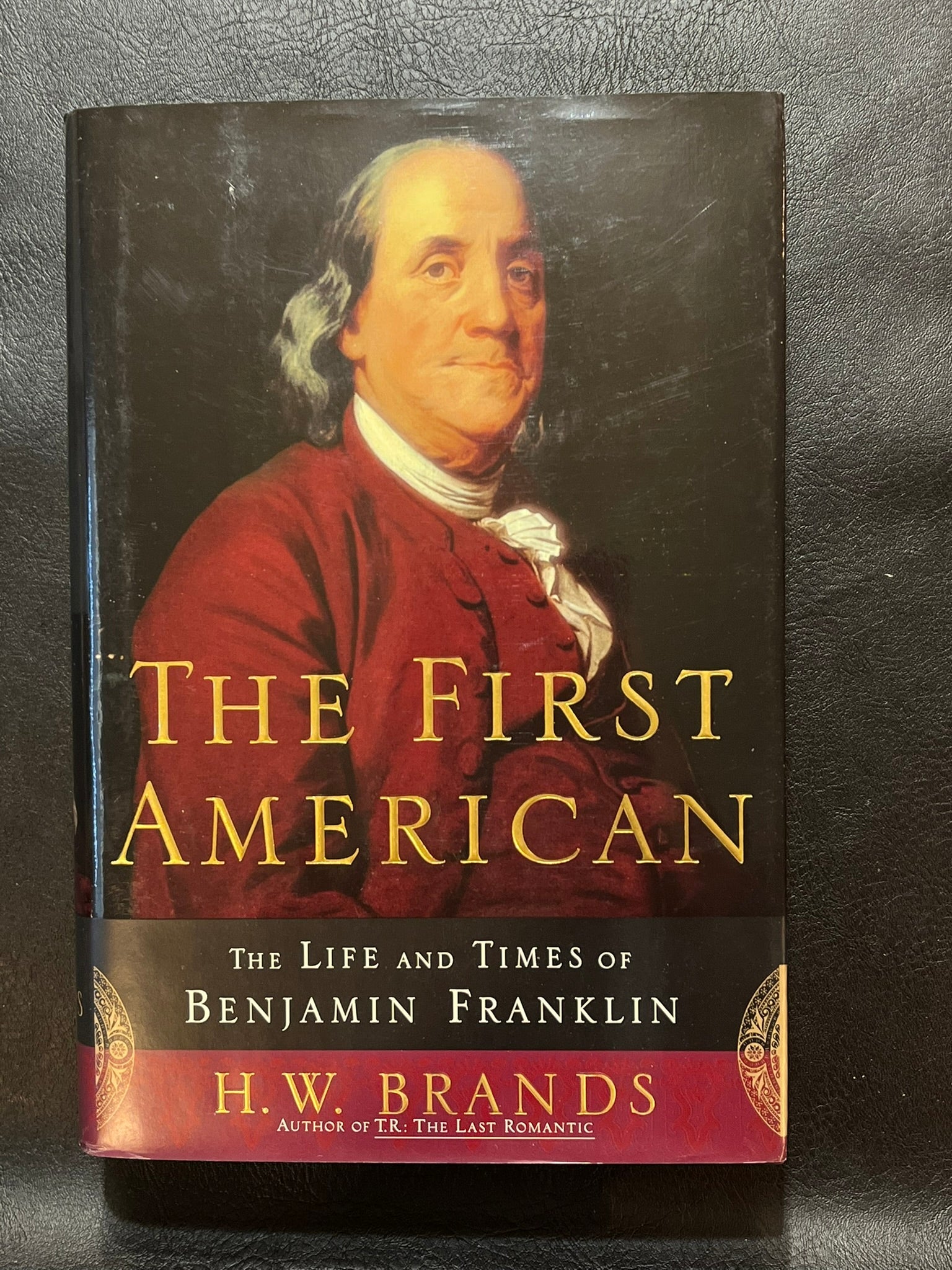 The First American. The Life and Times of Benjamin Franklin – History Bound