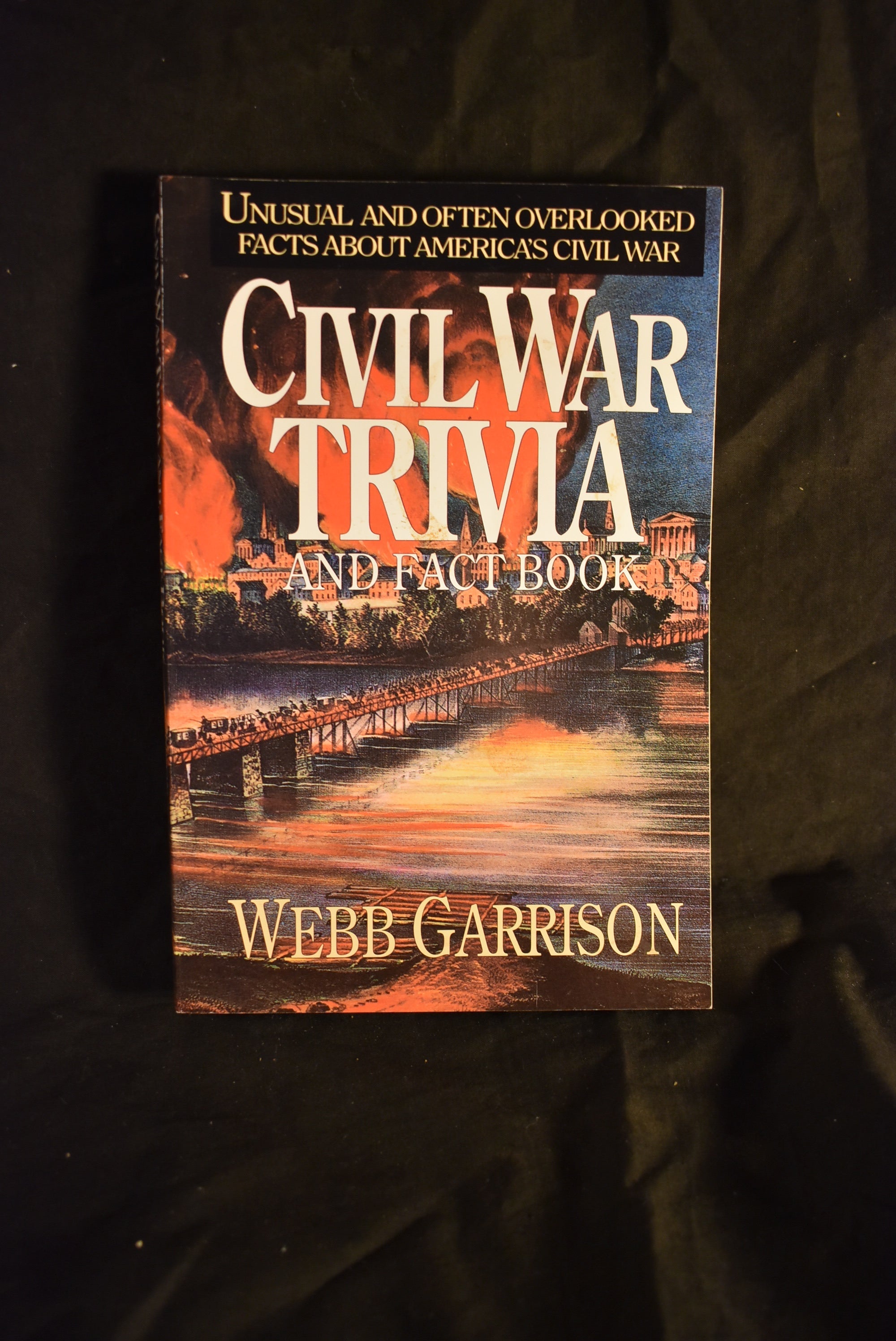 Civil War Trivia and Fact Book – History Bound