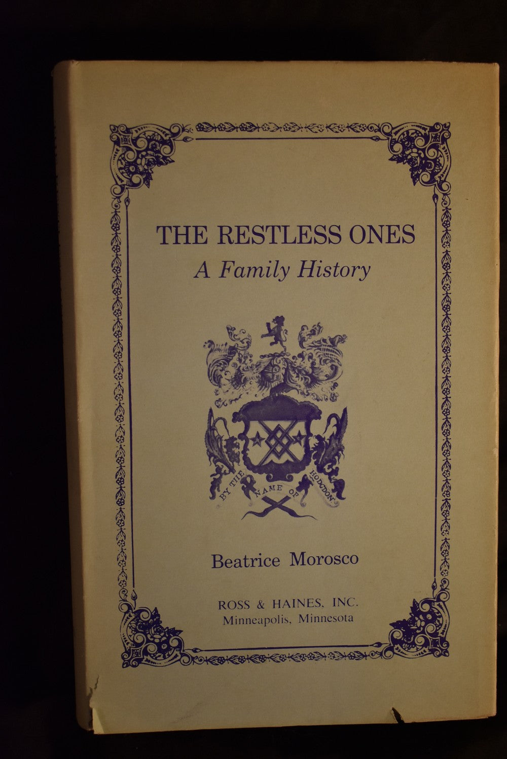 The Restless Ones : A Family History – History Bound