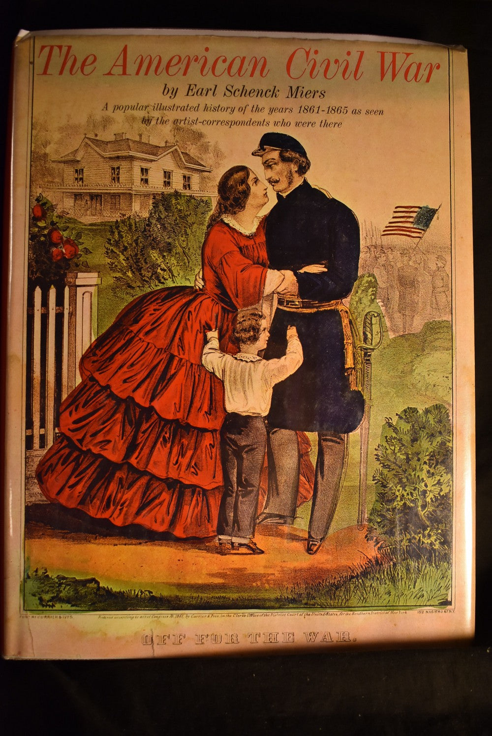 The American Civil War: A popular illustrated history of the years 186 ...