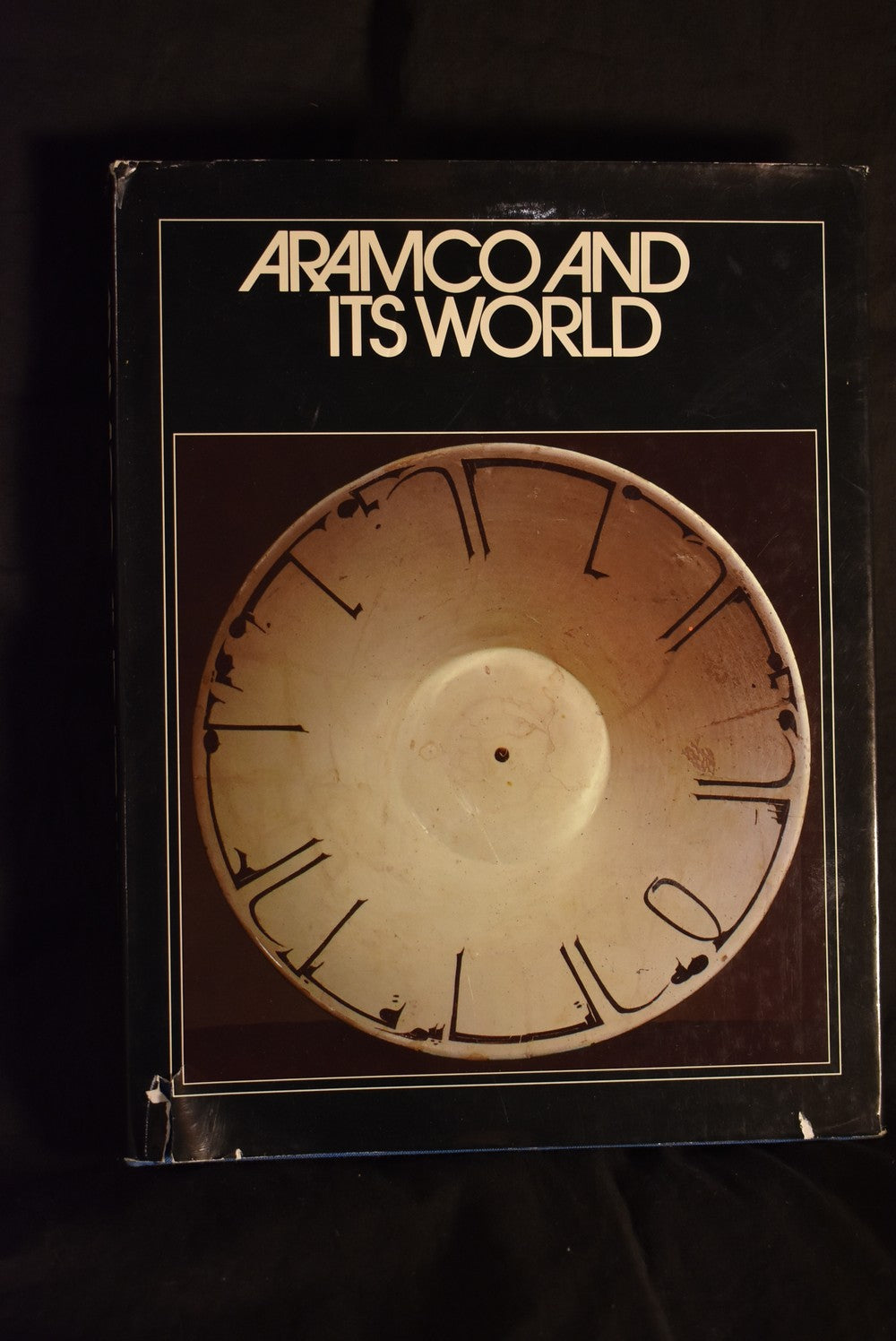 Aramcco And Its World - Arabia And The Middle East – History Bound