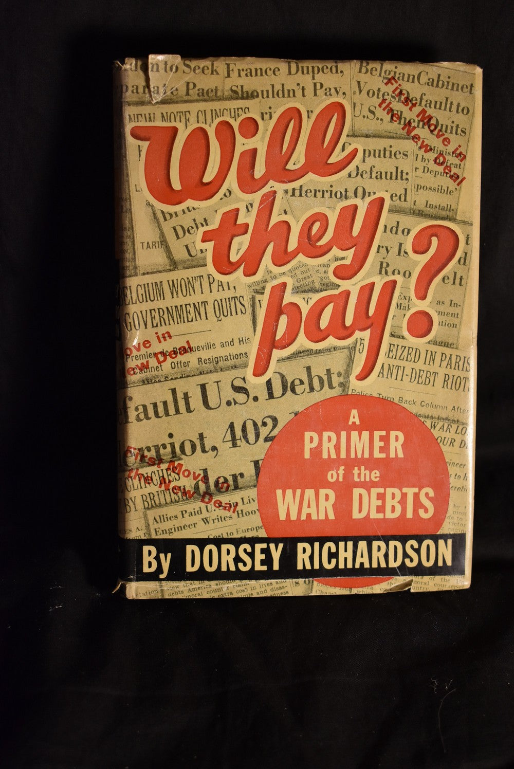 Will They Pay? : A Primer of the War Debts – History Bound