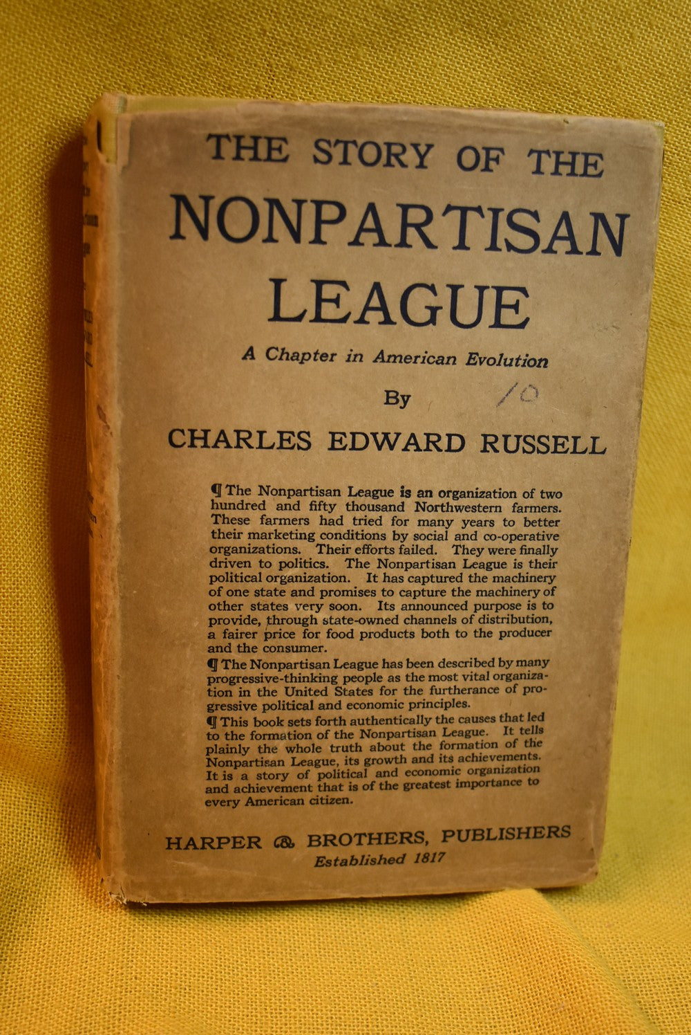 The Story of the Nonpartisan League – History Bound