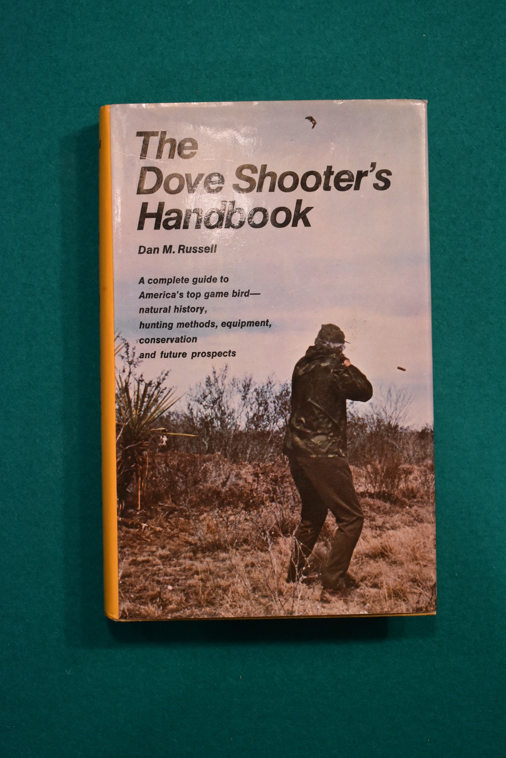 The Dove Shooter's Handbook – History Bound