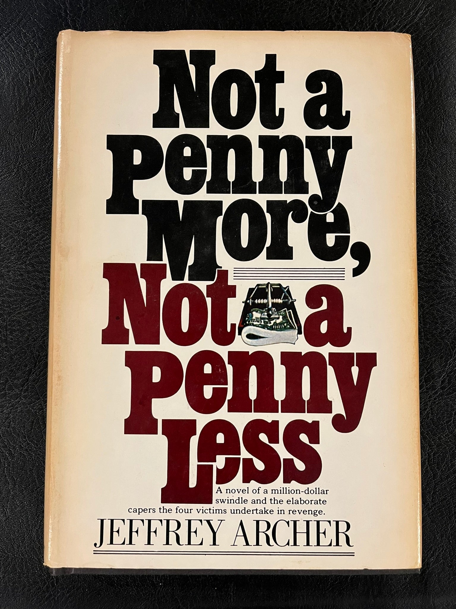 Not a Penny More, Not a Penny Less – History Bound