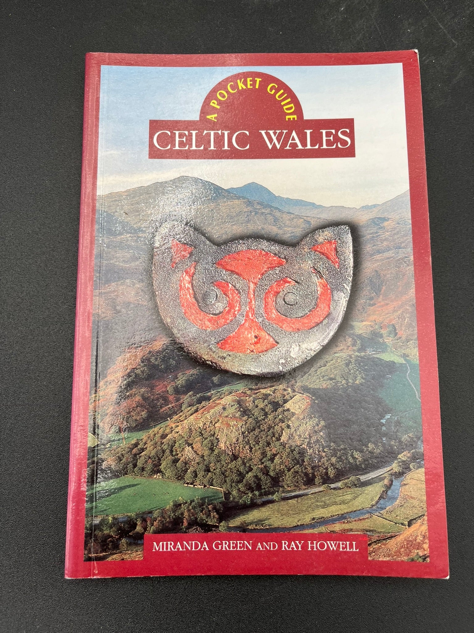 A Pocket Guide Celtic Wales – History Bound