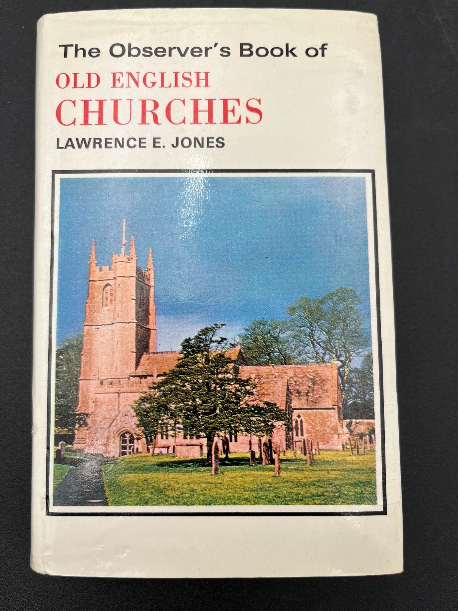 The Observer's Book of Old English Churches – History Bound