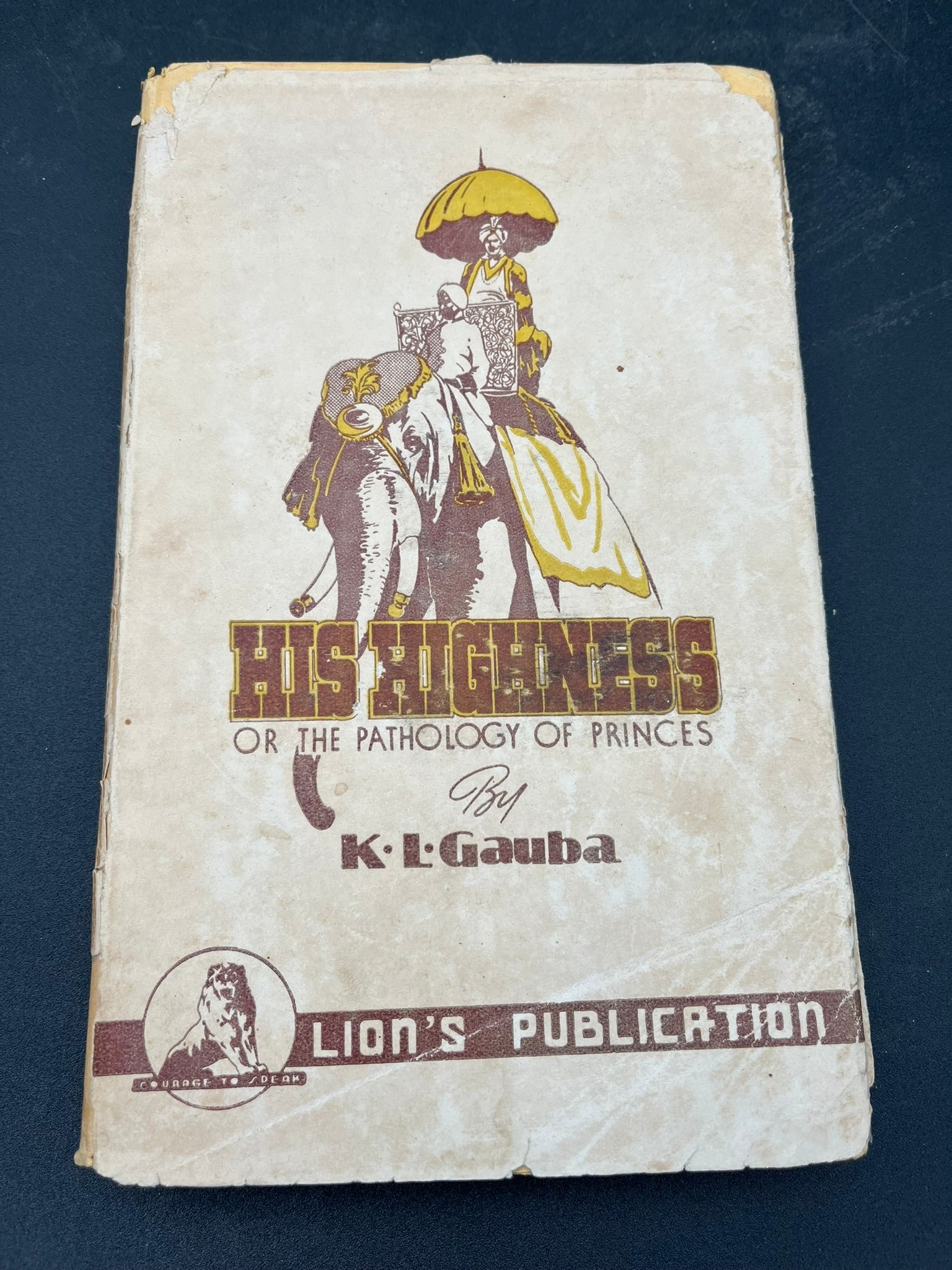 His Highness: or the Pathology of Princes – History Bound