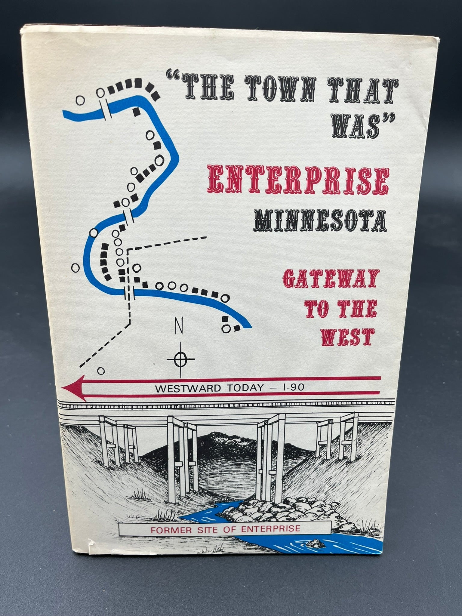 Enterprise Minnesota : The Town That Was – History Bound