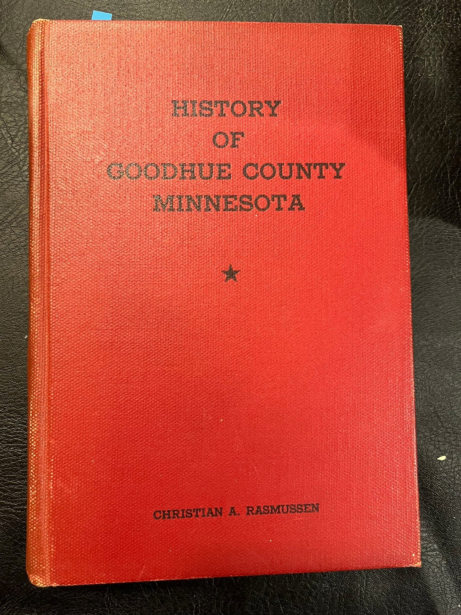 A History of Goodhue County Minnesota – History Bound