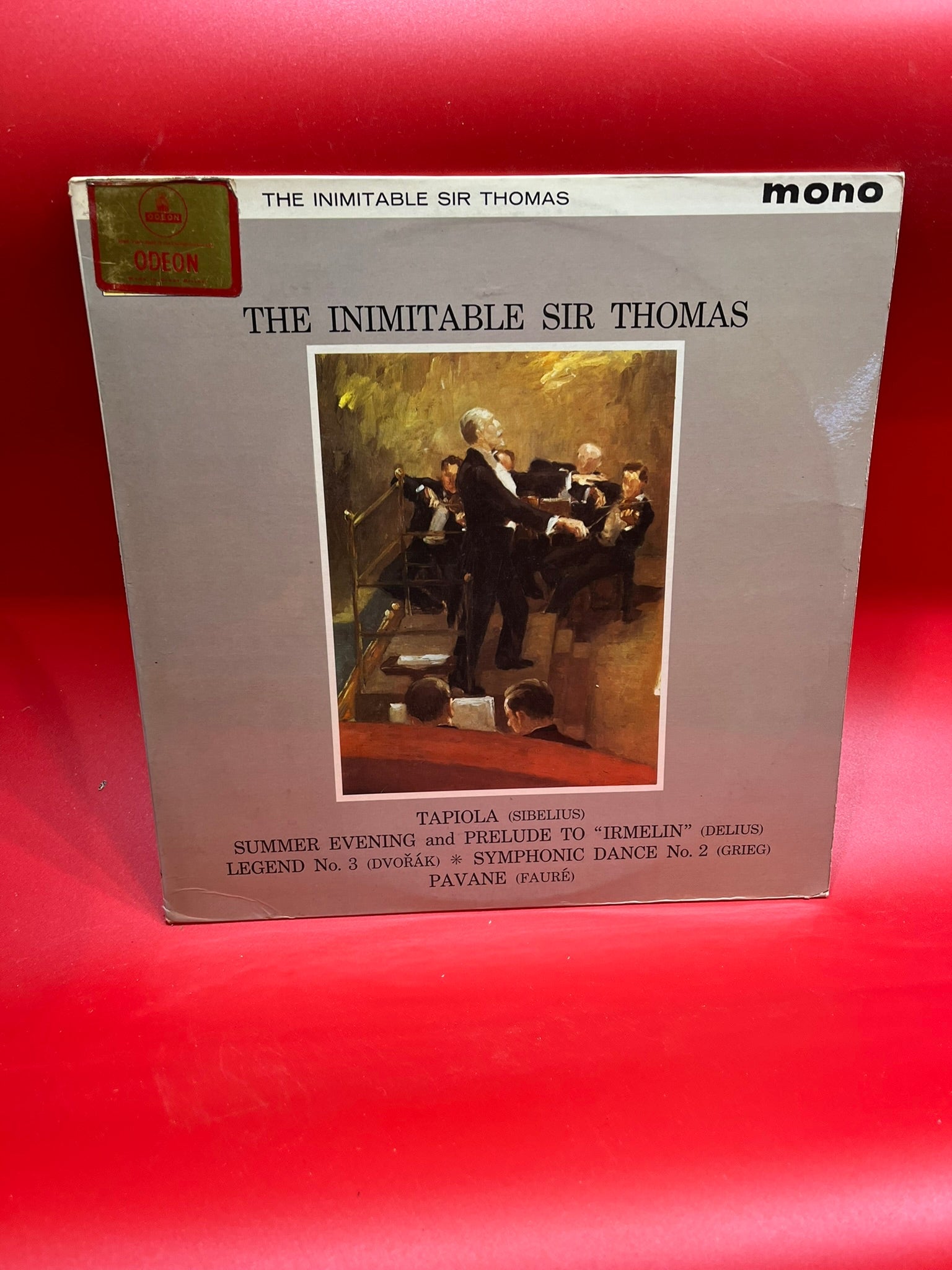 The Inimitable Sir Thomas - Sibelius ; Delius ; Grieg; Dvorak; Faure ...