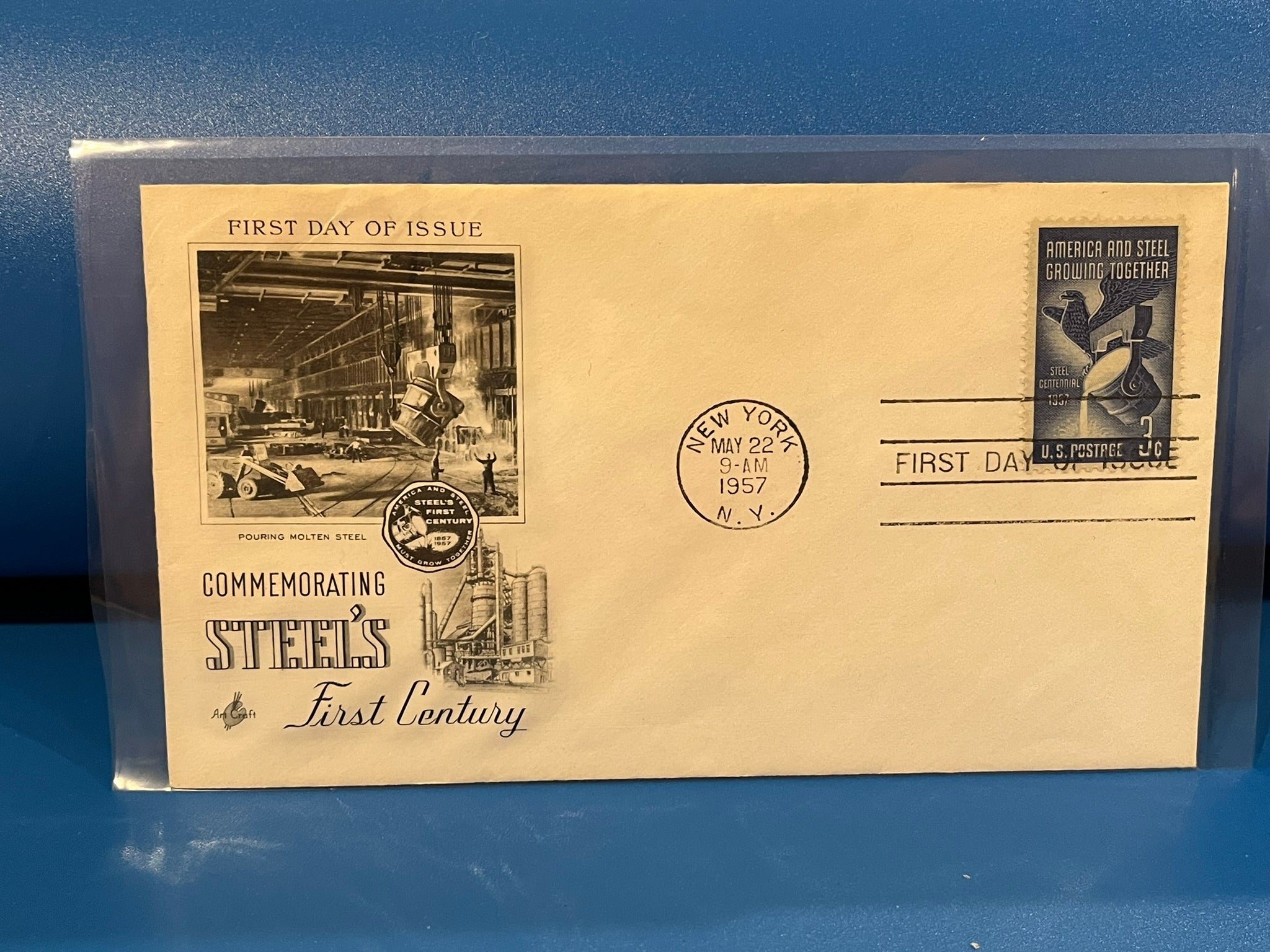 Commemorating Steel's First Century. Art Craft Cachet. – History Bound
